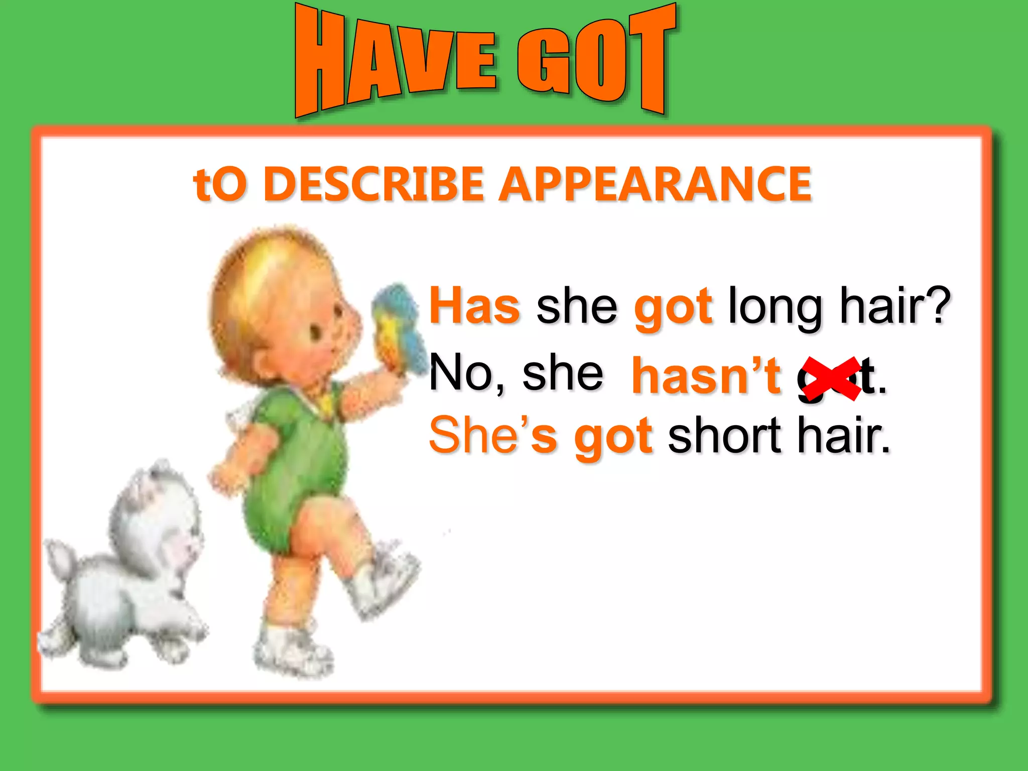 verb-to-have-got-grammar-guides-pronunciation-exercises-phonics_41498.ppt