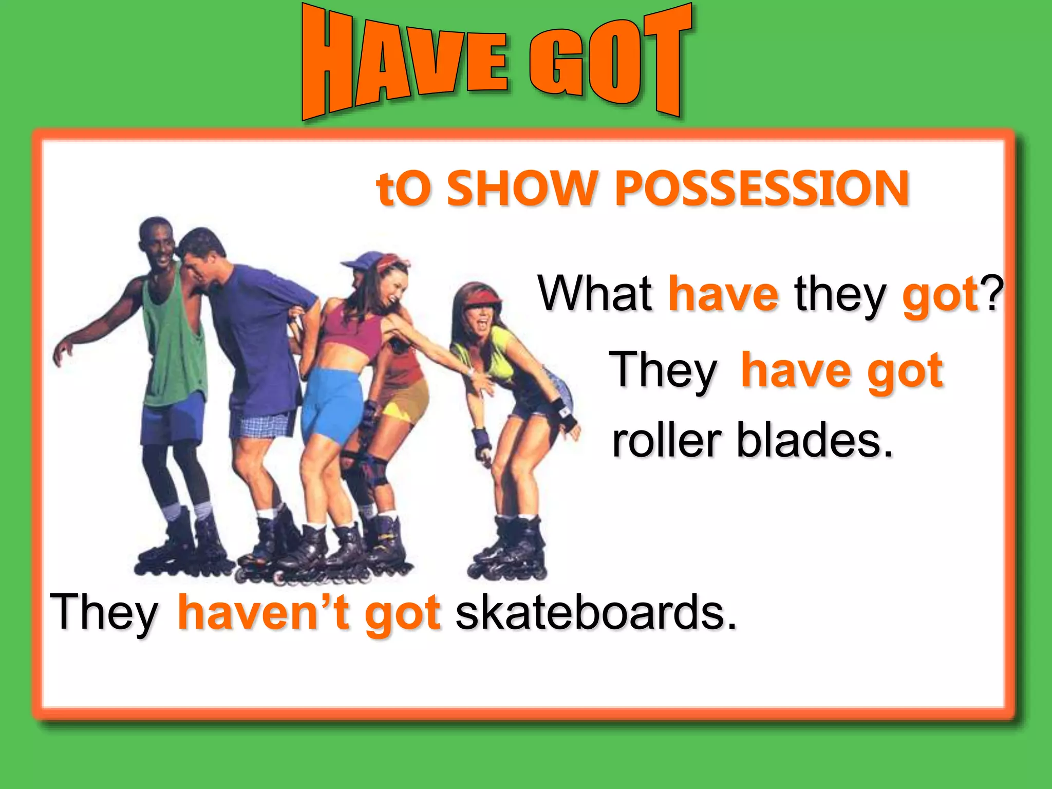 verb-to-have-got-grammar-guides-pronunciation-exercises-phonics_41498.ppt