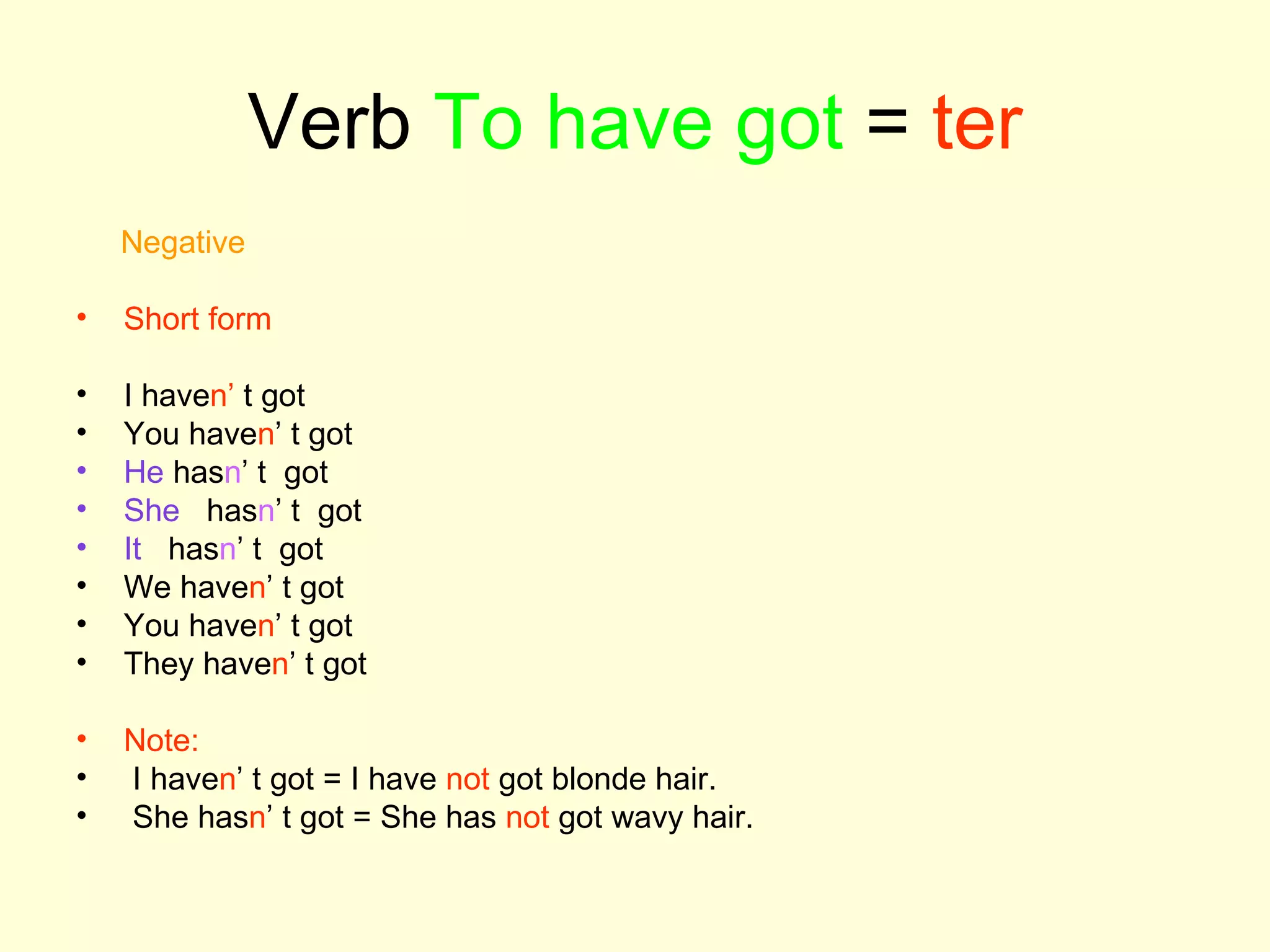 Verb To have got