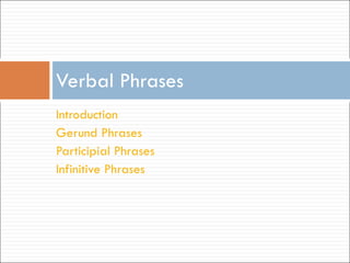 Verbal Phrases | PPT