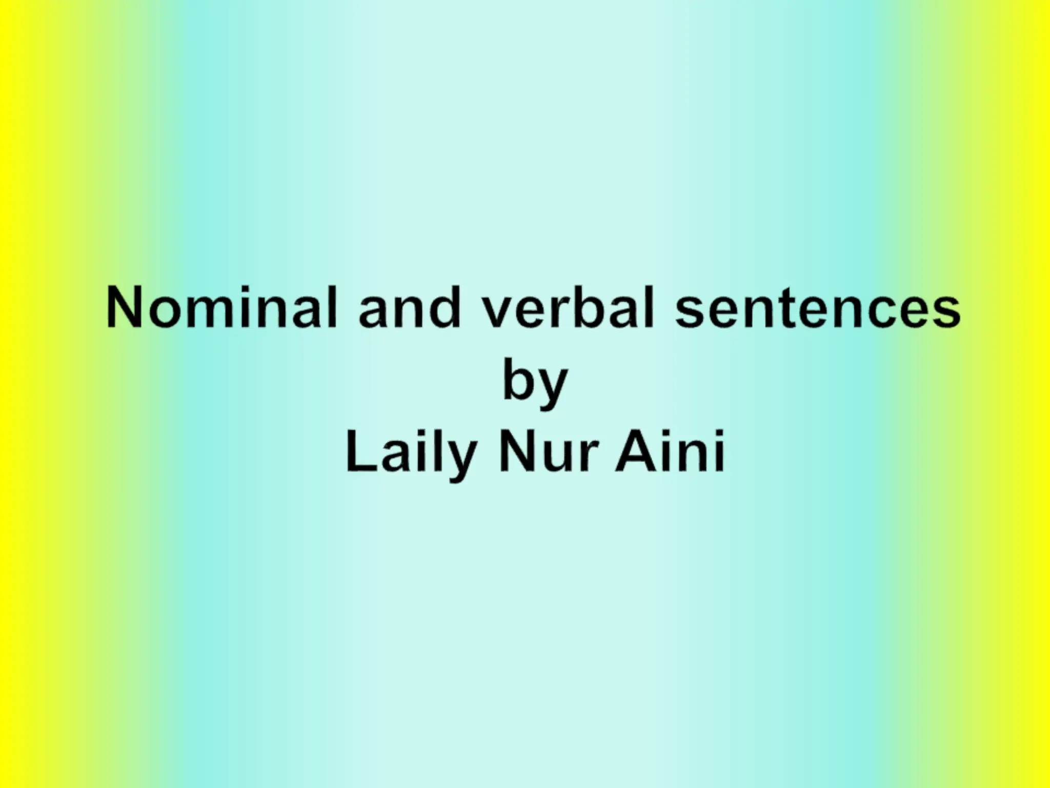 Verbal and nominal sentences di bahasa inggris | PPTX