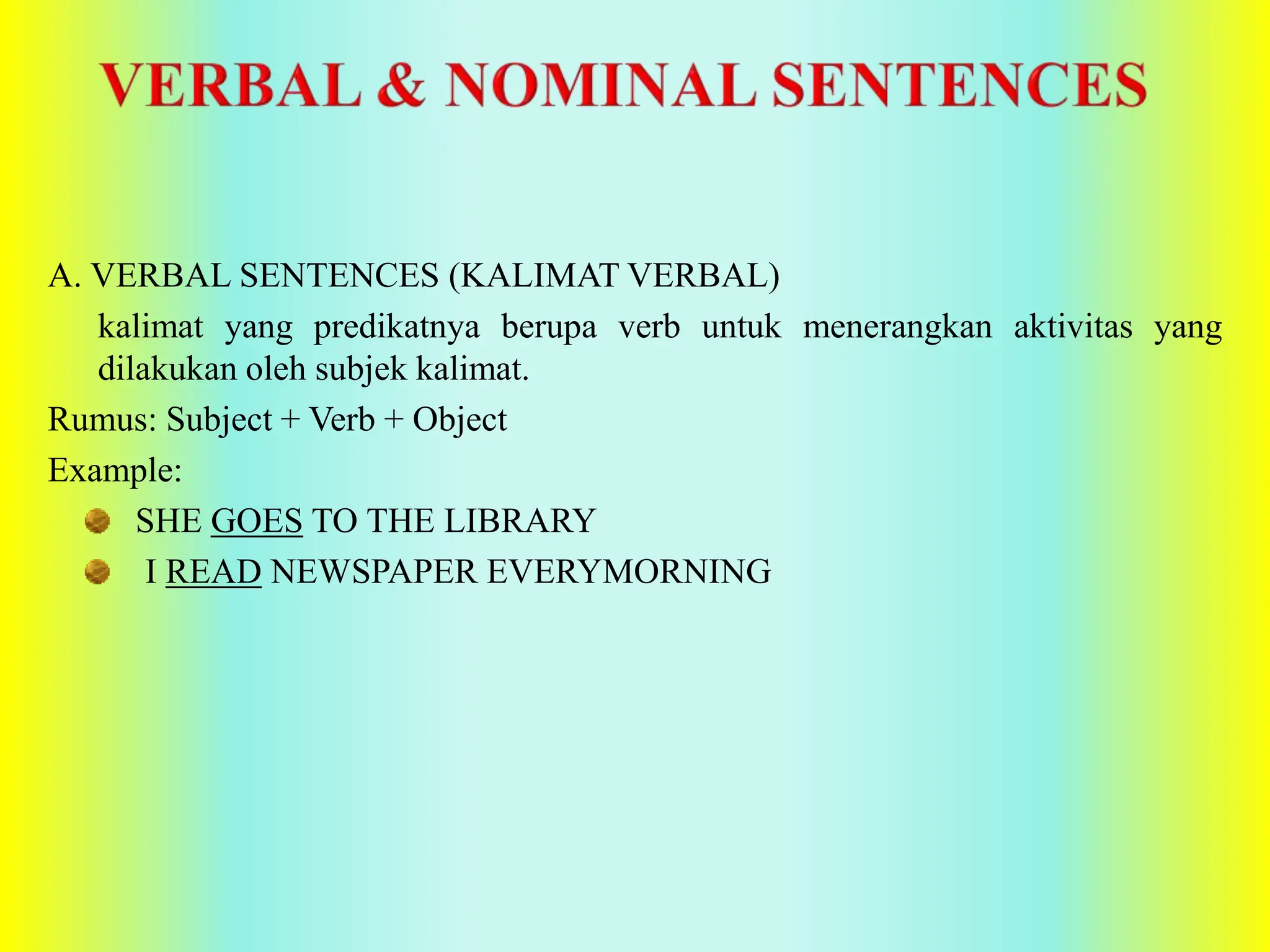 Verbal and nominal sentences di bahasa inggris | PPTX
