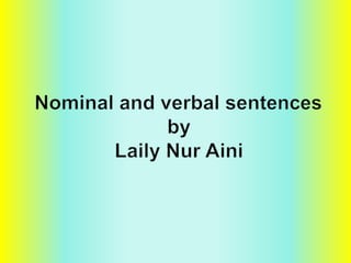 Verbal and nominal sentences di bahasa inggris | PPTX