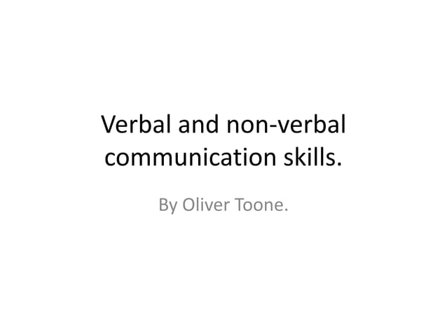 Verbal and non verbal communication skills | PPTX