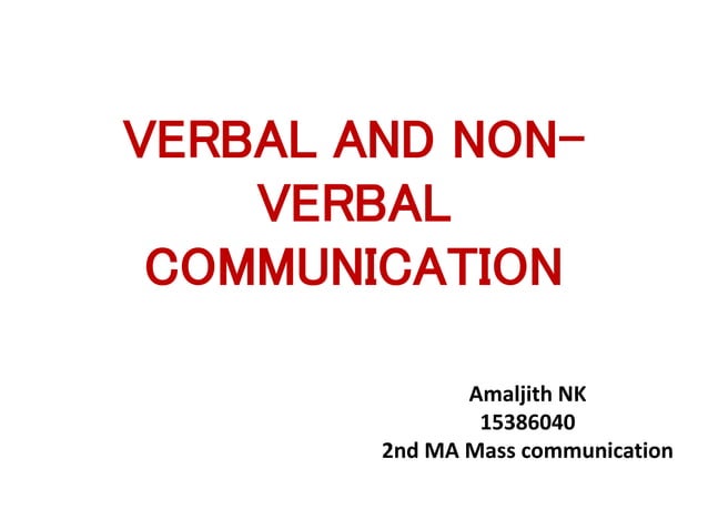 Verbal and nonverbal communication | PPTX