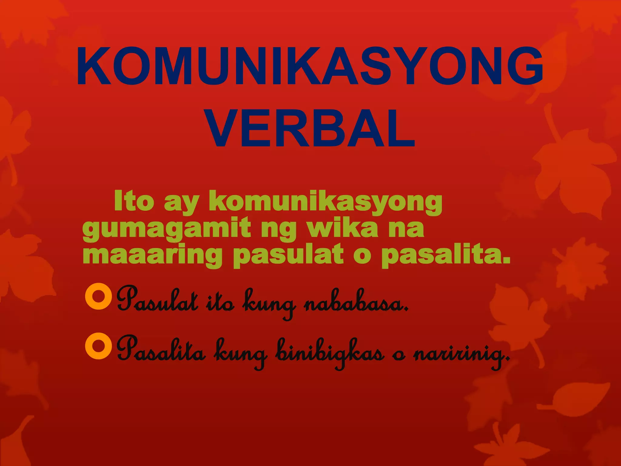 Verbal at di verbal na komunikasyon | PPTX