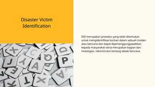 Verbal Autopsy Disaster Victim Identification Forensic Identification.pptx