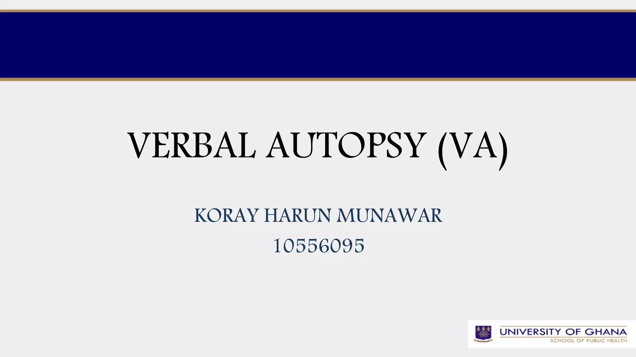 Verbal autopsy (va) | PPTX