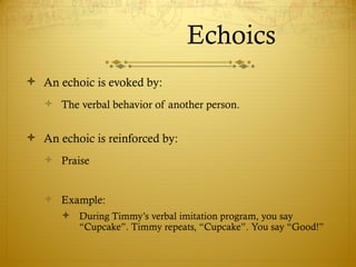 In verbal behavior approach, in ABA and Psychology | PPT