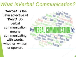Verbal communication | PPTX