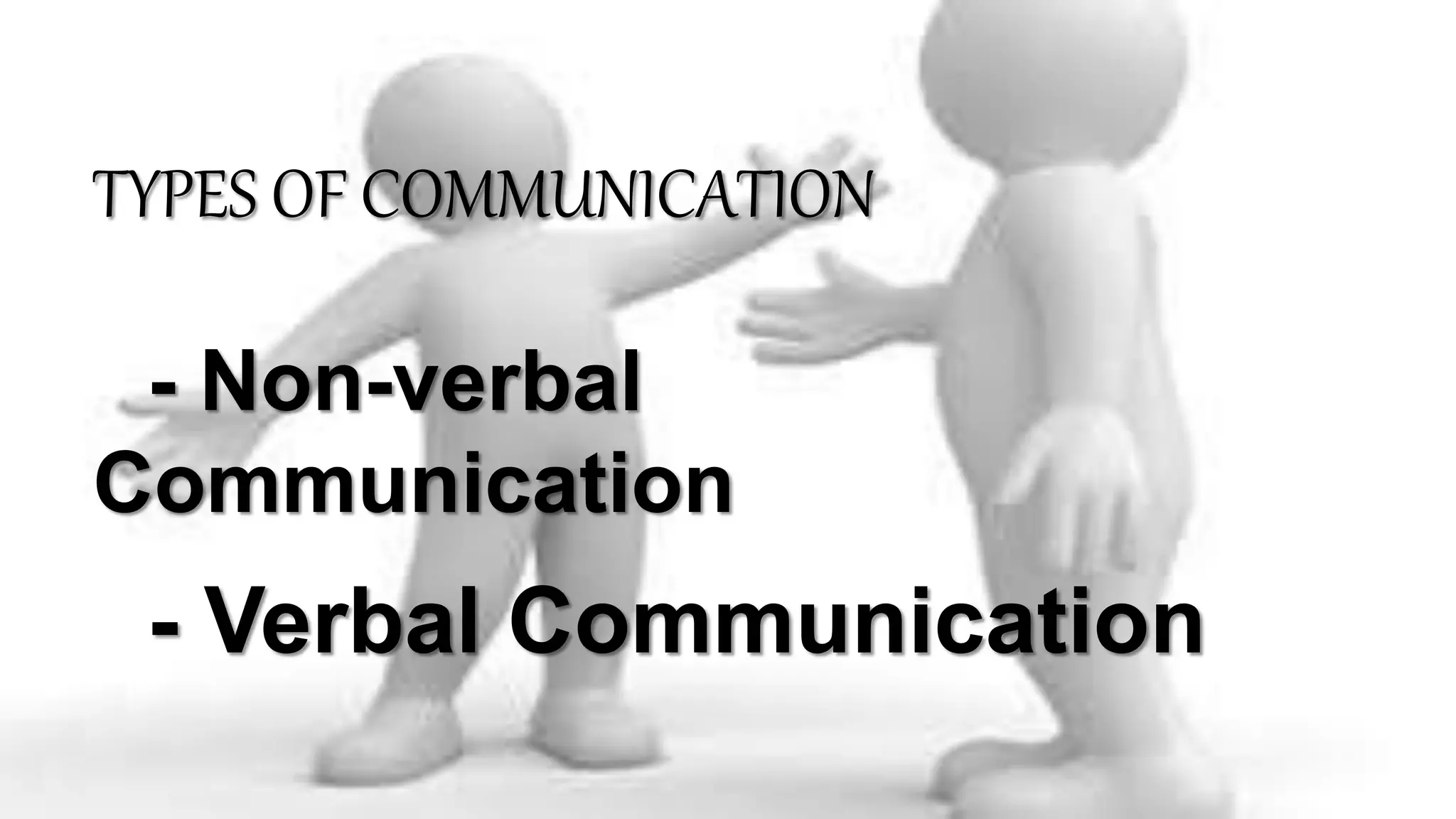 Verbal and NonVerbal Communication | PPTX | Technology & Computing