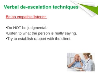 Verbal deescalation techniques in mental health settings | PPT