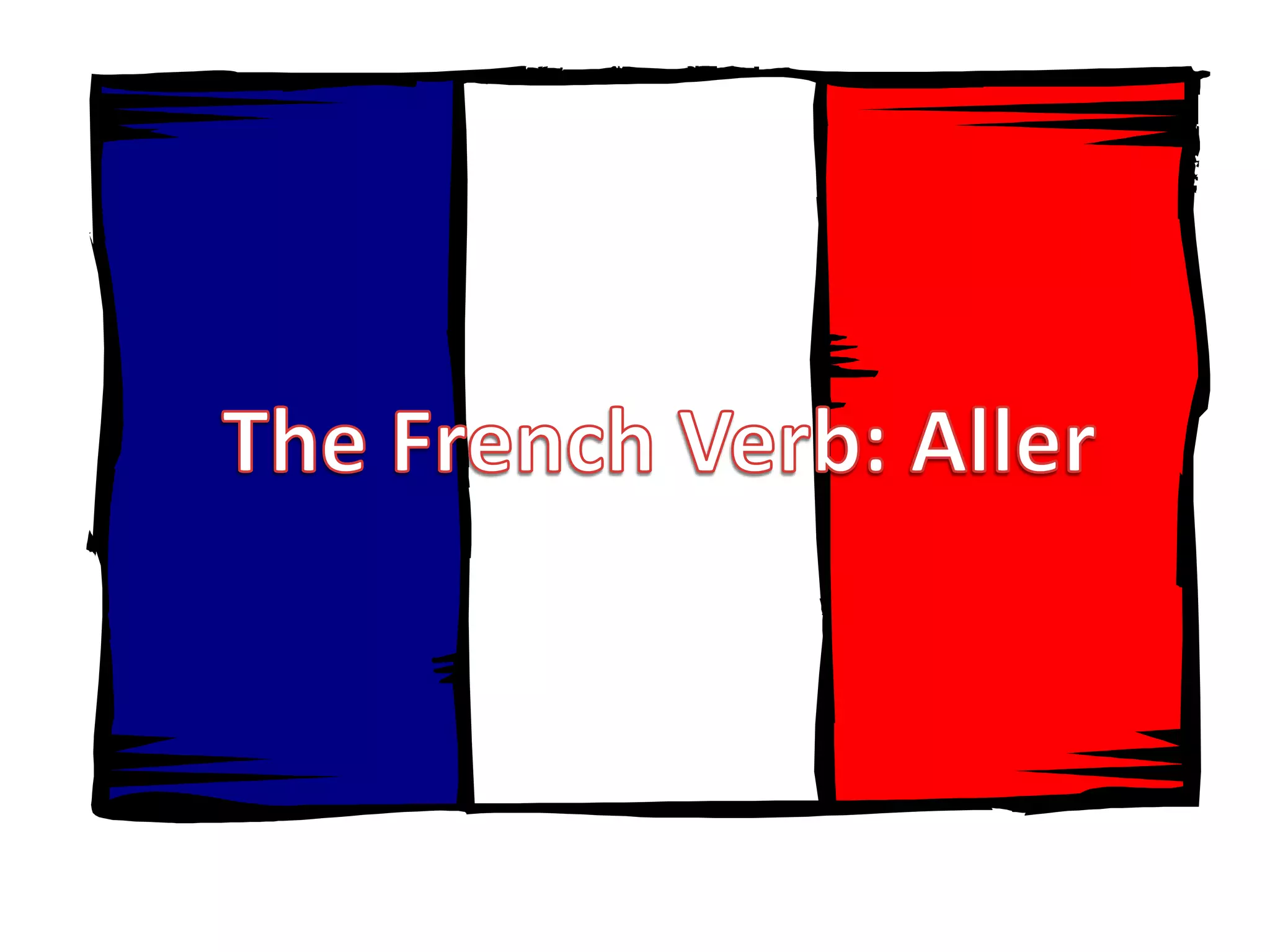 The Verb 'Aller' | PPT