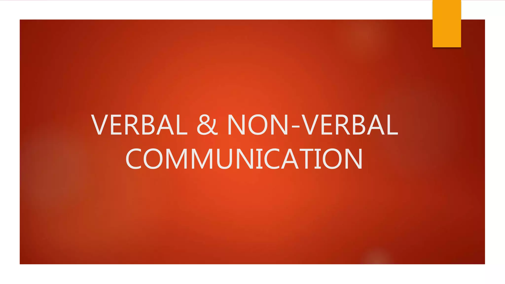 Verbal & non verbal communication | PPTX