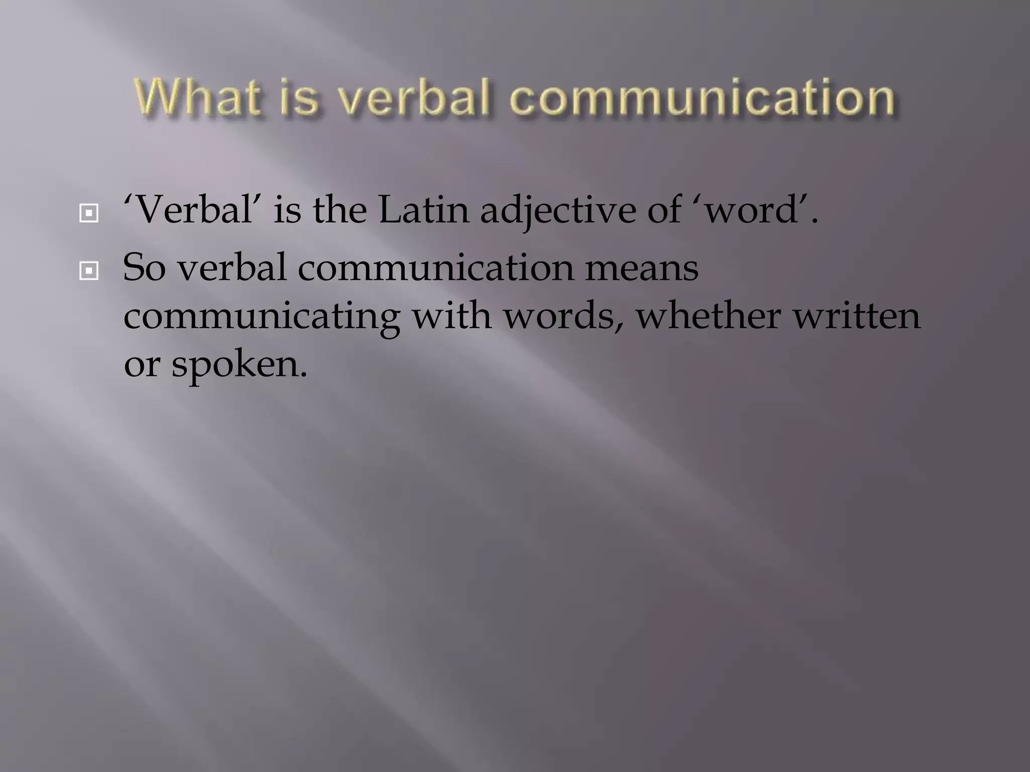 Verbal & non verbal communications | PPTX
