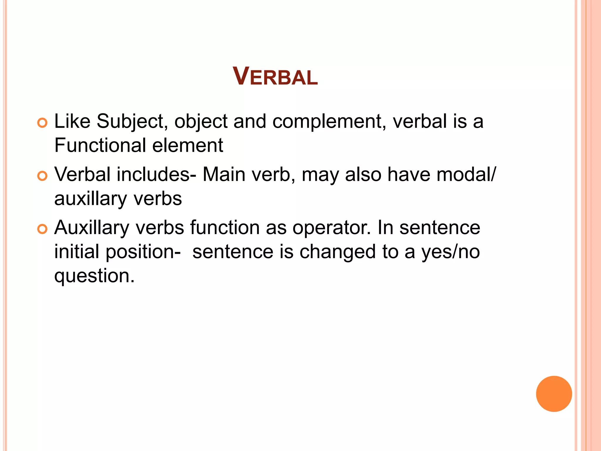 Verbal, Noun Phrase and Relationals | PPT
