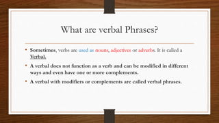 Verbal Phrases participial, gerund and infinitive.pptx