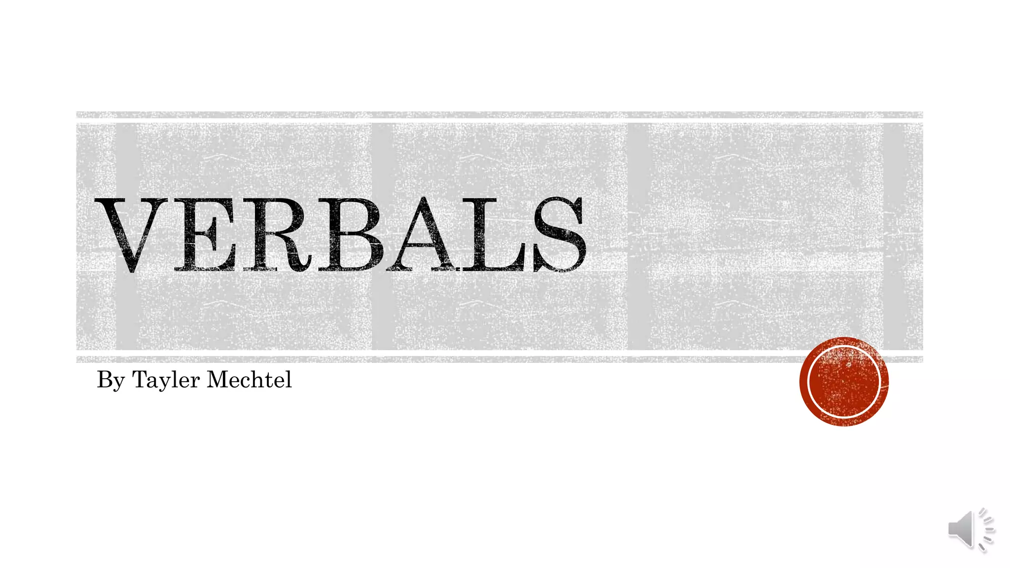 Verbals | PPT