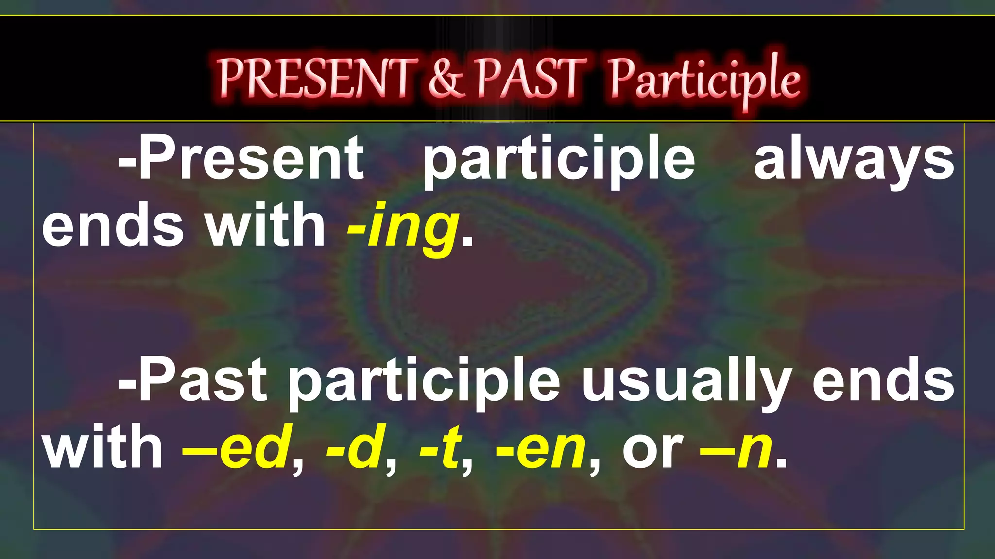 Verbals (Participles, Gerunds, Infinitives) | PPTX