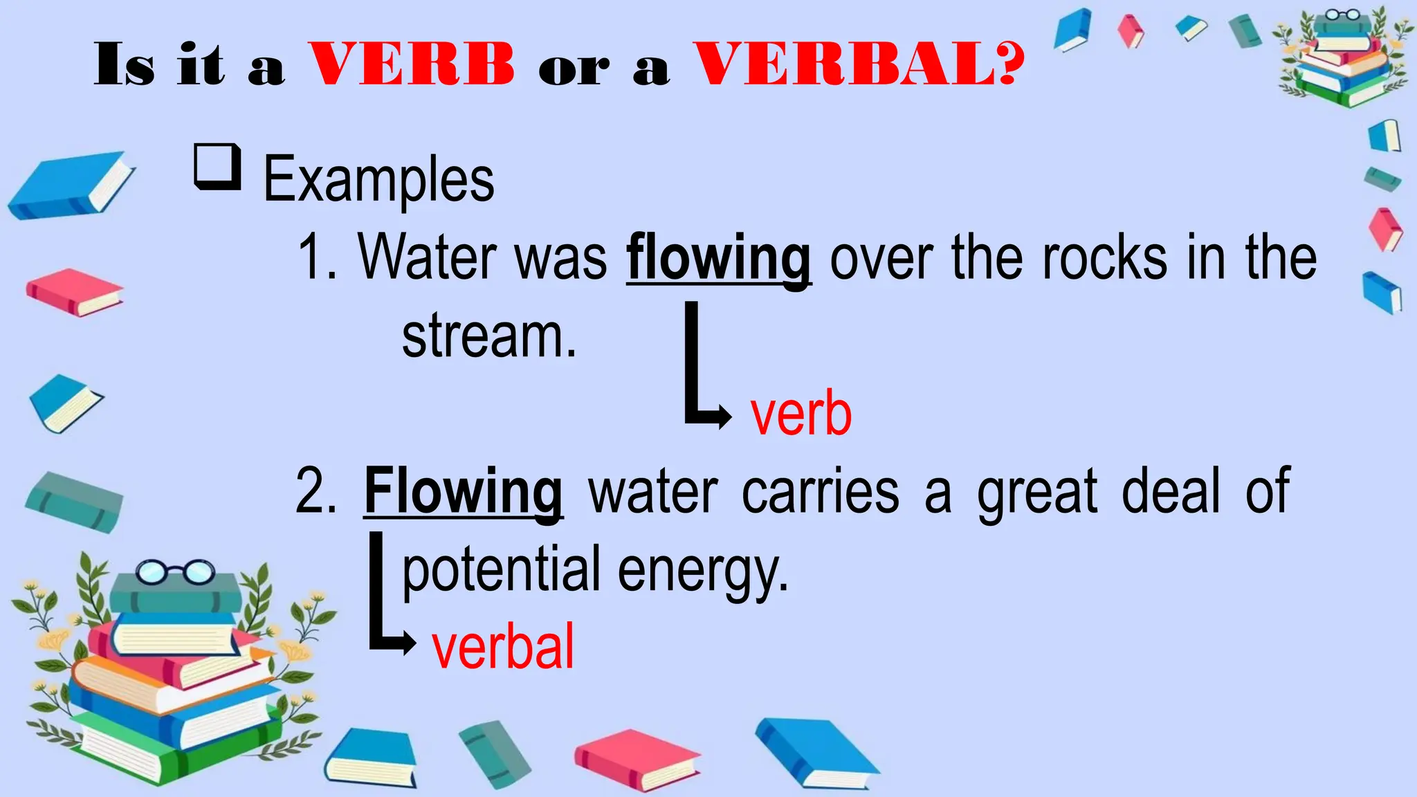 VERBALS- grade 9 lesson- VERBALS AND FUNCTIONS | PPTX