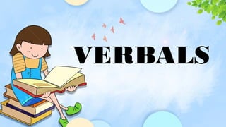 VERBALS- grade 9 lesson- VERBALS AND FUNCTIONS | PPTX