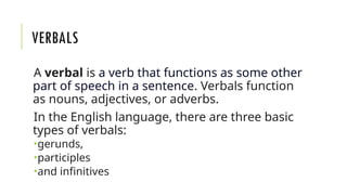 verbals meaning and usage in the sentence.pptx