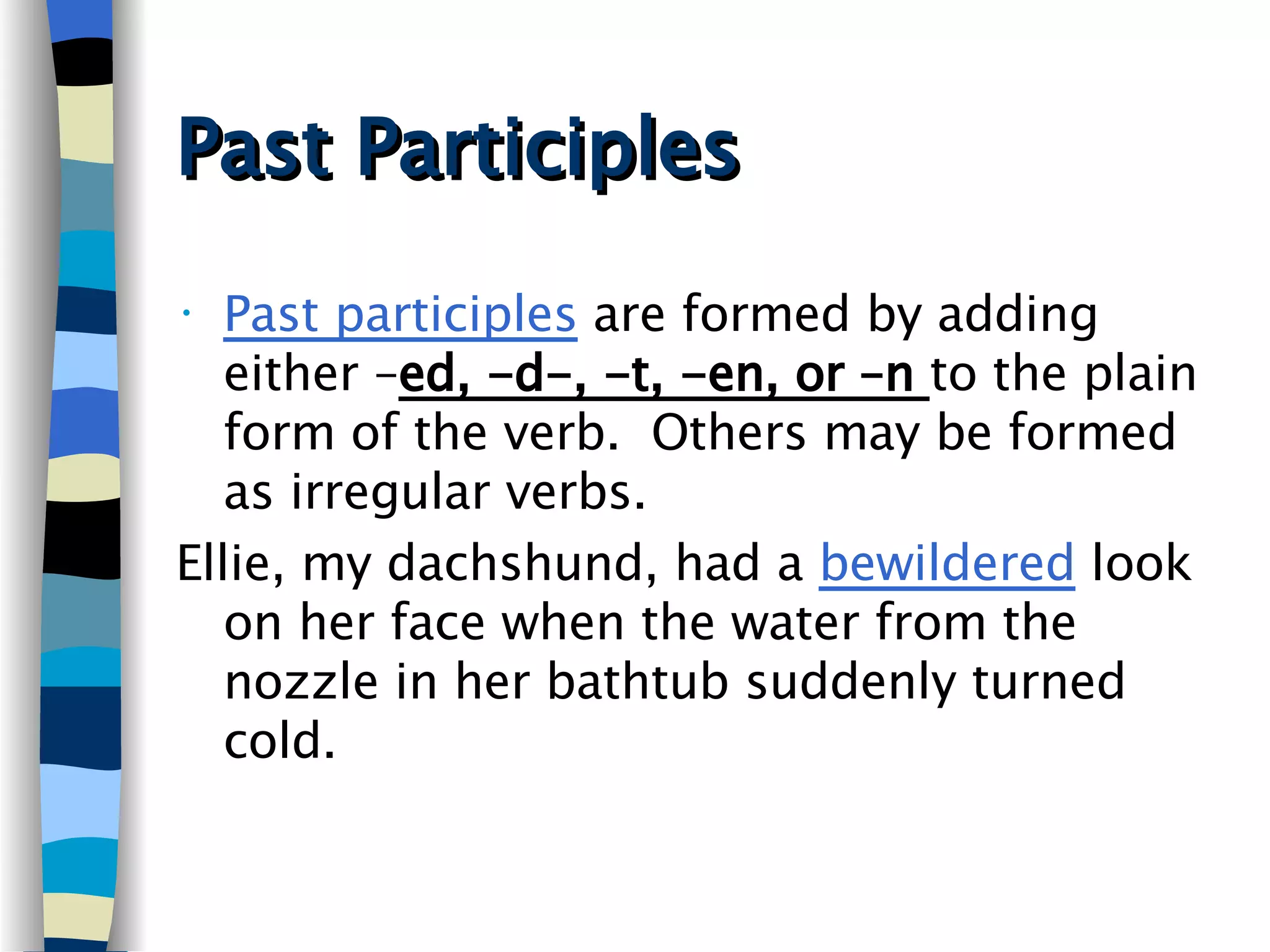 Verbals And Intro To Participles | PPT | Dogs | Pets
