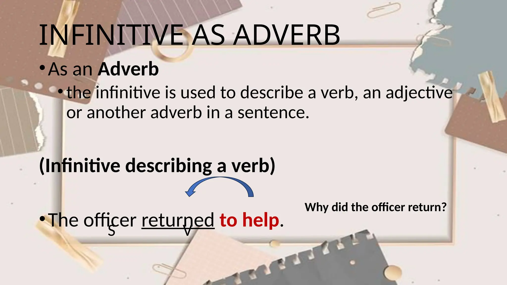 KINDS OF VERBALS-INFINITIVE (TO+BASEFORM OF THE VERB).pptx