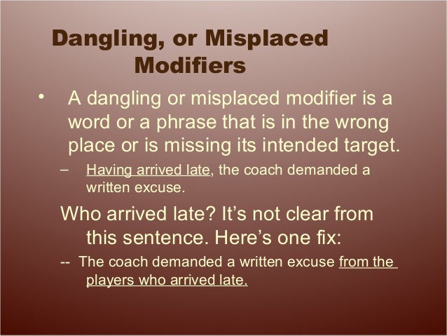 Verbals and misplaced modifiers