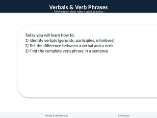 Verbals_and_Verb_Phrases_Mini_Lesson.pptx
