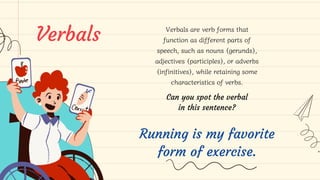 Verbals, Gerunds and Participles Lesson for Middle School.pptx