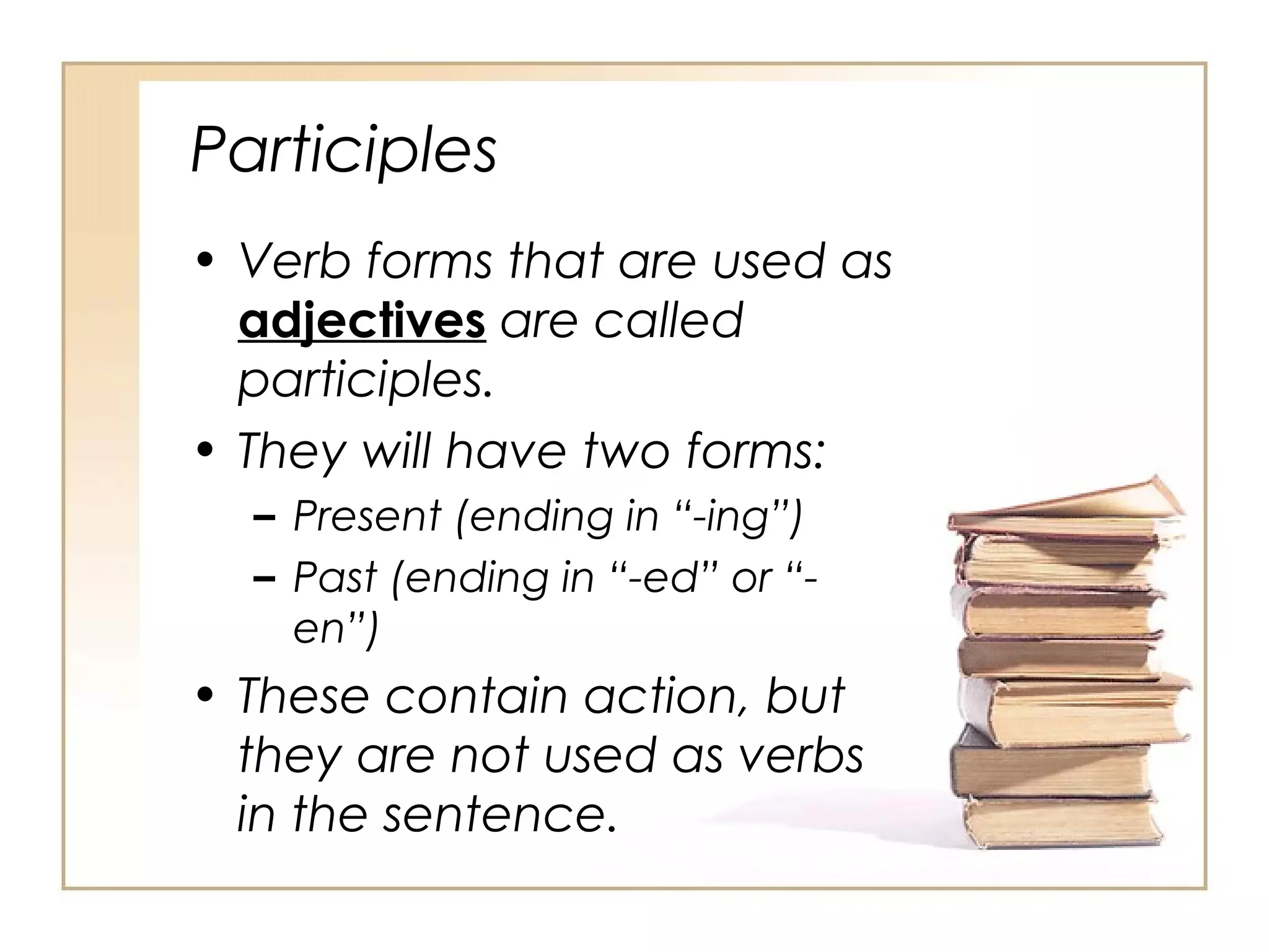 Verbals (infinitives, participles, gerunds) | PPT