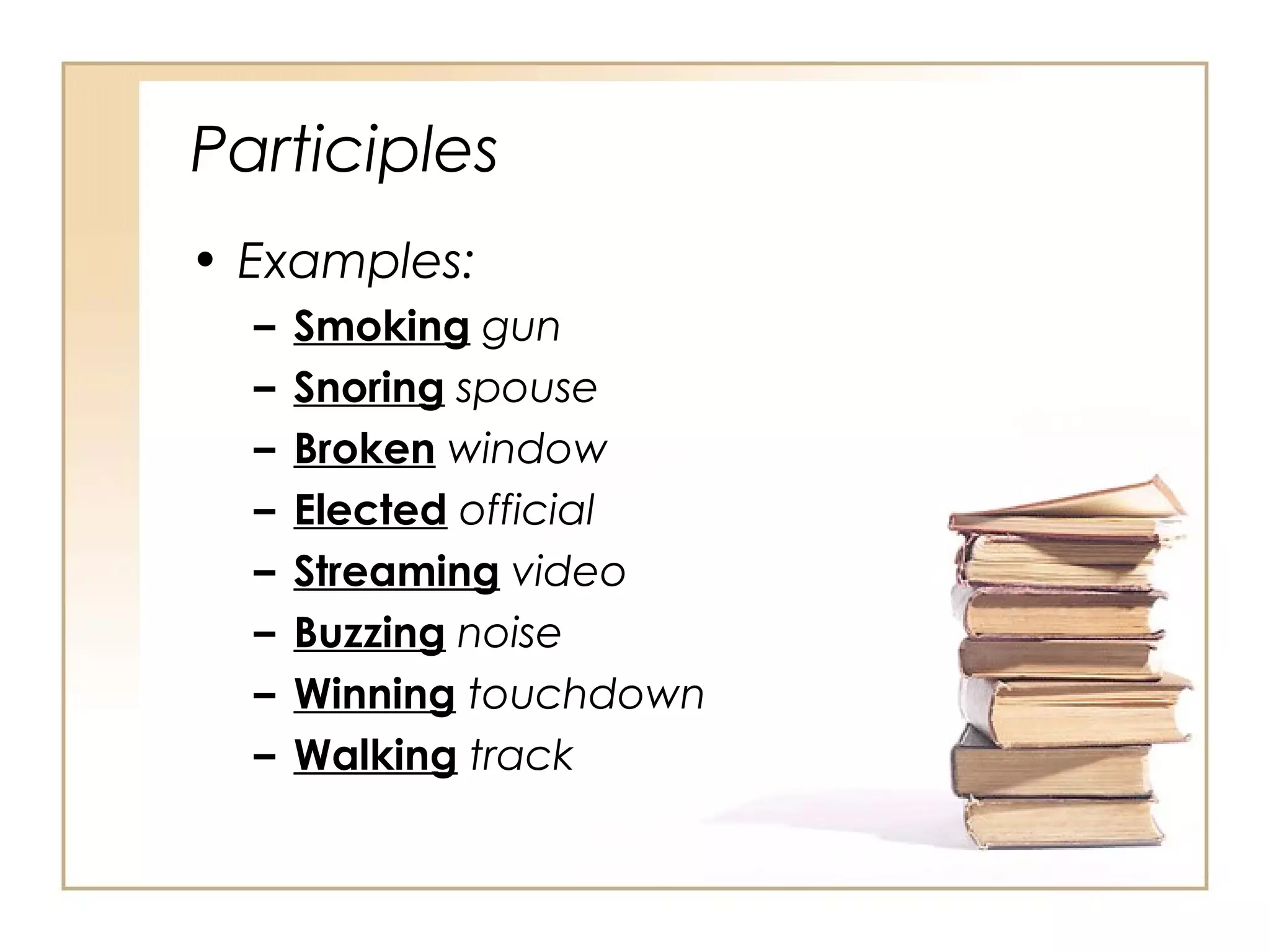Verbals (infinitives, participles, gerunds) | PPT