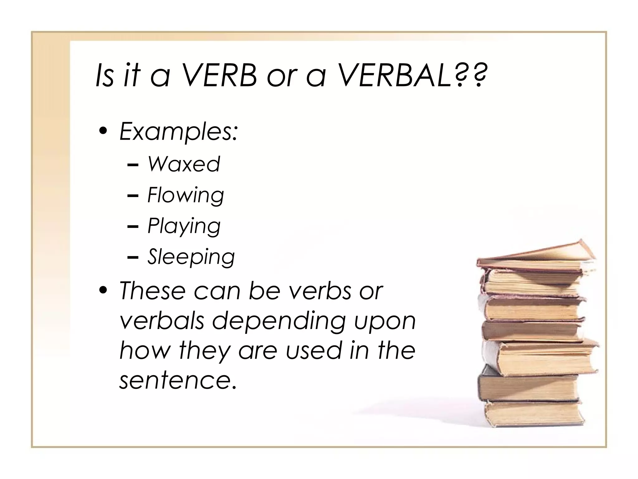 Verbals (infinitives, participles, gerunds) | PPT