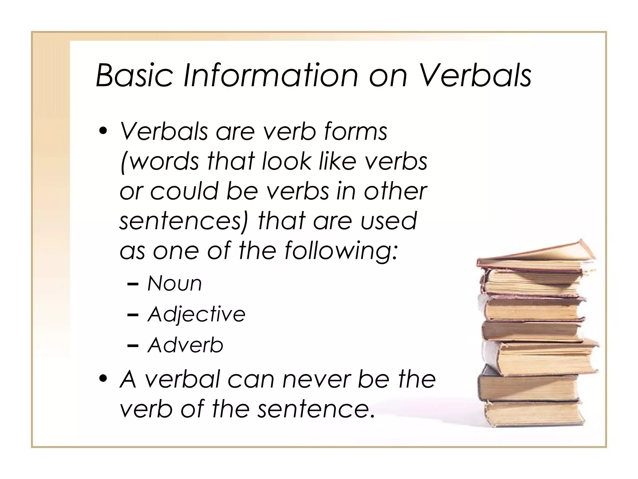 Verbals (infinitives, participles, gerunds) | PPT