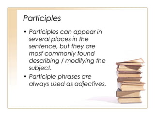 Verbals (infinitives, participles, gerunds) | PPT