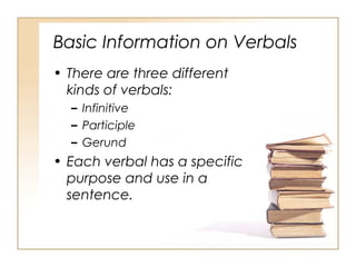 Verbals (infinitives, participles, gerunds) | PPT