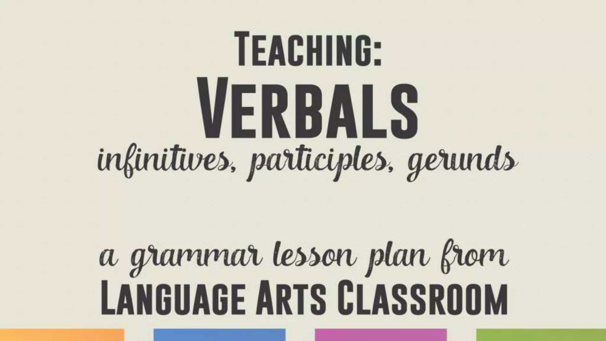 Teaching Grammar: verbals | PPTX