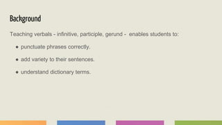 Teaching Grammar: verbals | PPTX