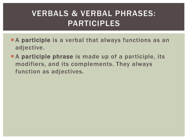 Verbal & verbal phrases | PPTX