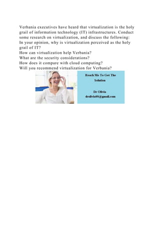 Verbania executives have heard that virtualization is the holy grail.docx