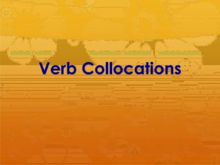 Verbcollocations | PPT