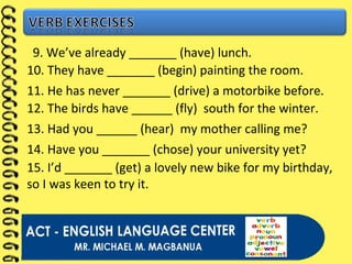 Verb conjugation by MICHAEL MAGBANUA | PPT