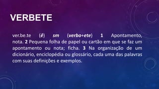 Gênero Texual Verbete | PPT