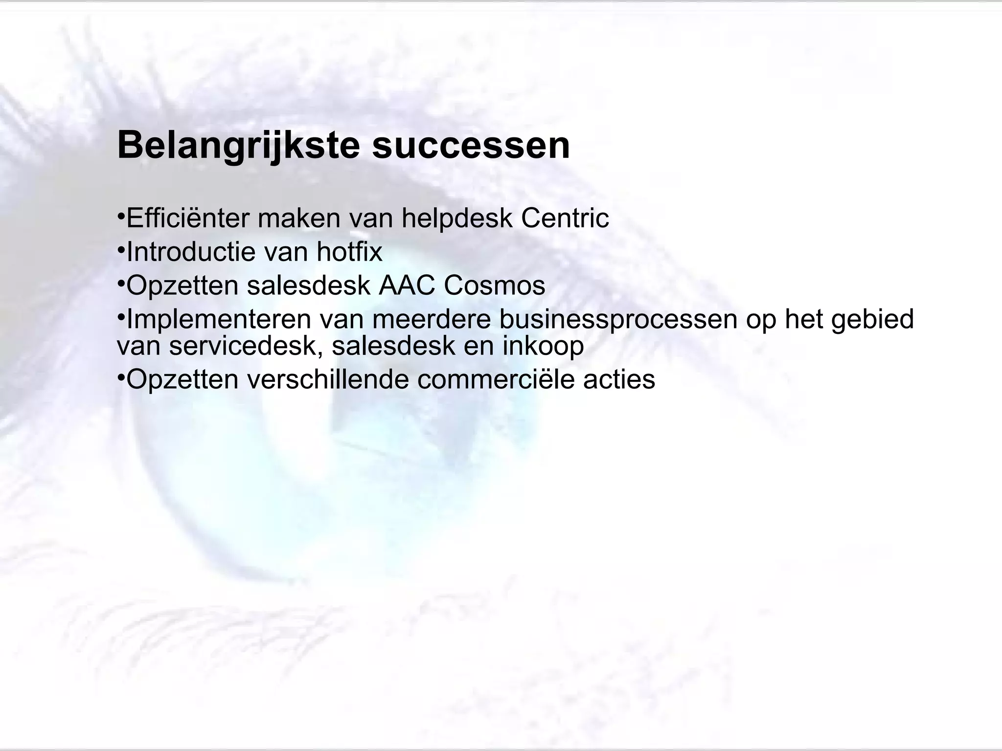 Verbetering business processen helpdesk | PPT