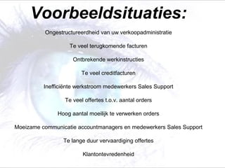 Verbetering business processen sales support | PPT