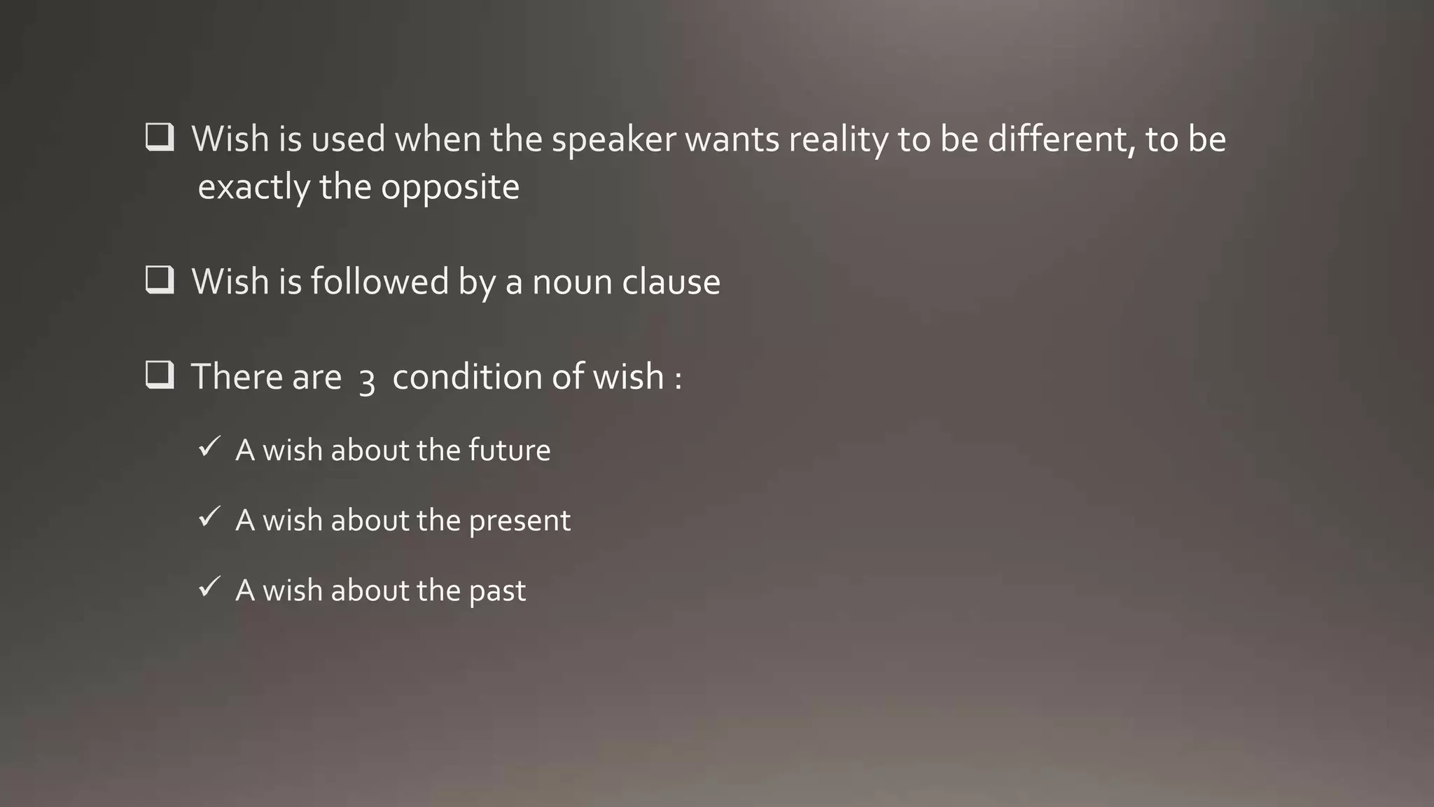 Verb forms following wish | PPTX