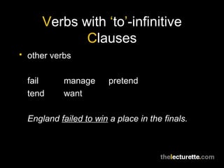 Verbs with 'To'-infinitive Clauses | PPT
