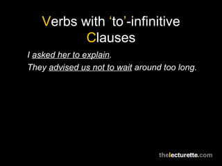 Verbs with 'To'-infinitive Clauses | PPT
