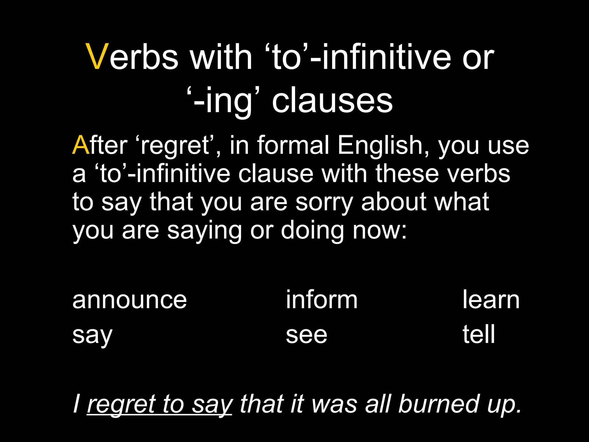 Verbs with 'To'-infinitive or '-ing' Clauses | PPT